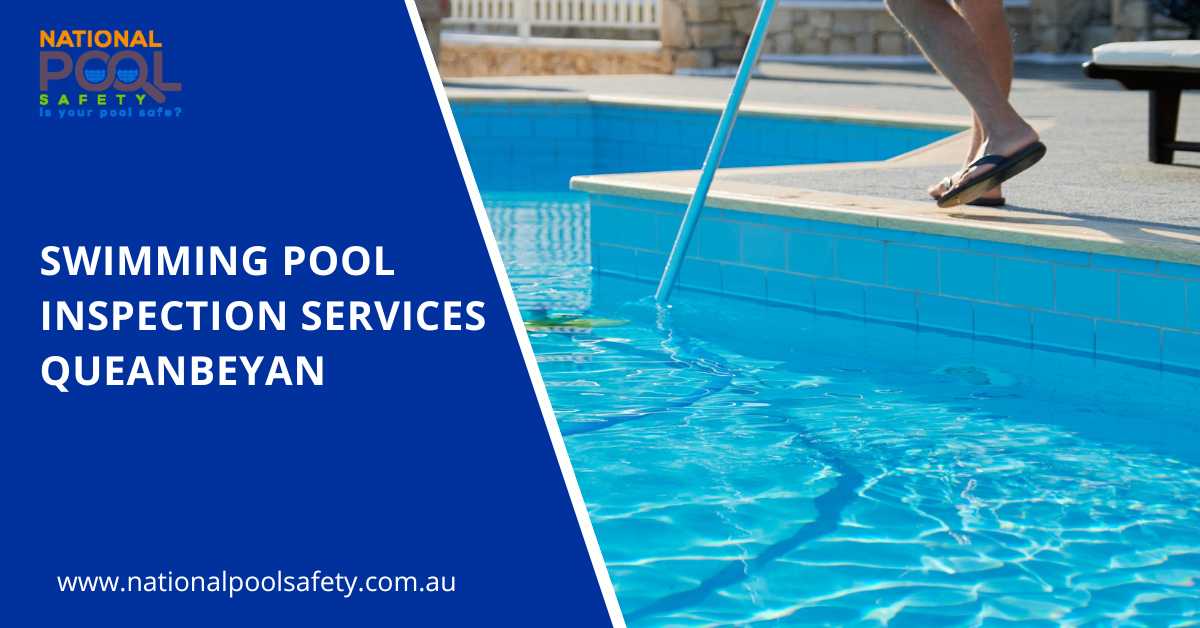Swimming pool inspection services Queanbeyan - National Pool Safety