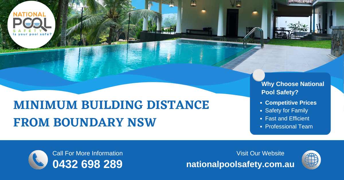 Minimum Building Distance from Boundary NSW - National Pool Safety