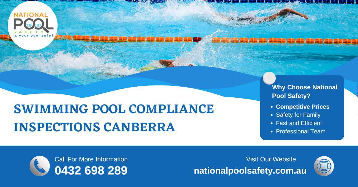 Swimming Pool Compliance Inspections Canberra - National Pool Safety