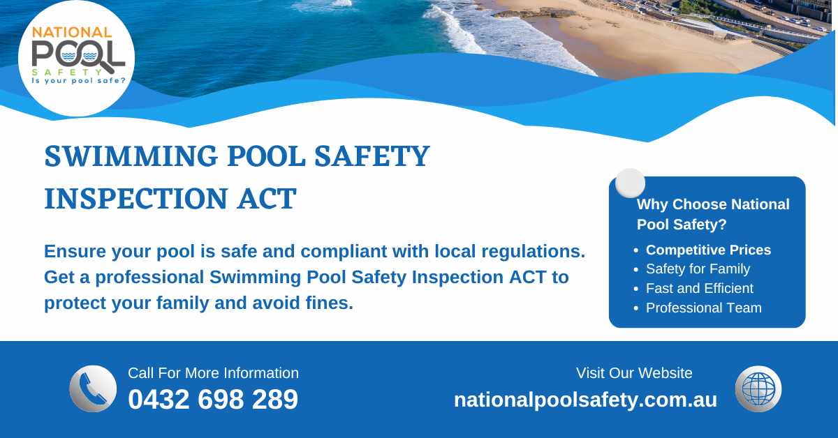 Swimming Pool Safety Inspection ACT - National Pool Safety