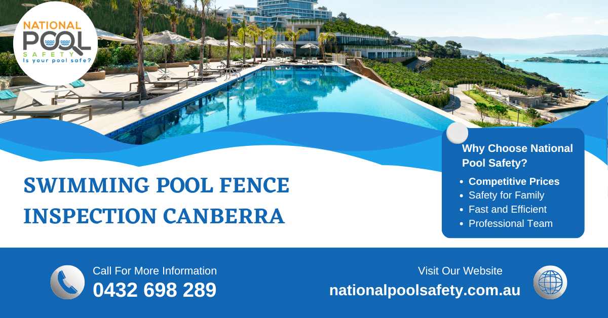 Swimming Pool Fence Inspection Canberra - National Pool Safety